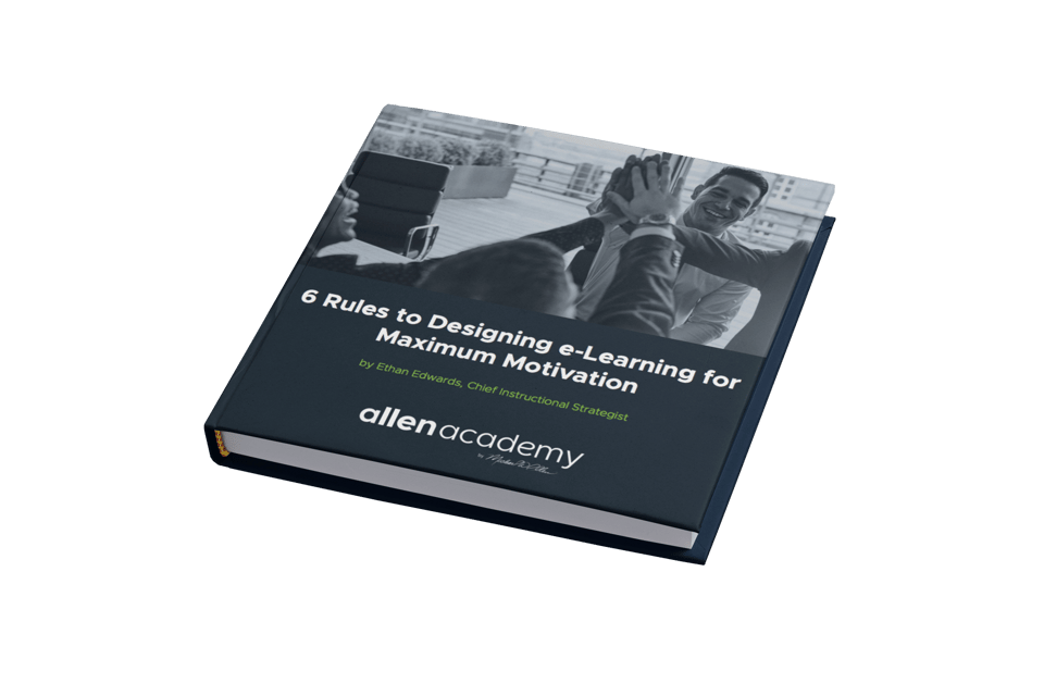 Allen Interactions | e-Book: 6 Rules to Designing e-Learning for Maximum Motivation